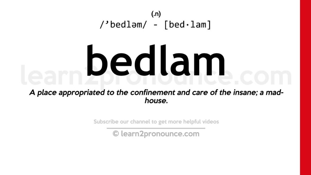 What bedlam means? | TechDiy.info