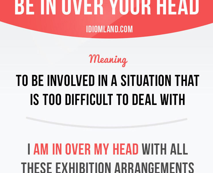 What is the meaning of in over my head? - TechDIY.info