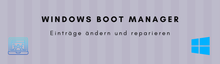 Was macht der Windows Boot Manager? - TechDIY.info